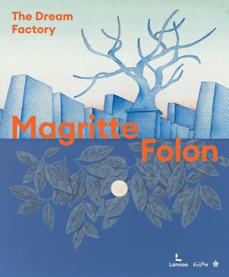 Magritte Folon | Book by Michel Draguet, Marie Godet, Stéphanie ...