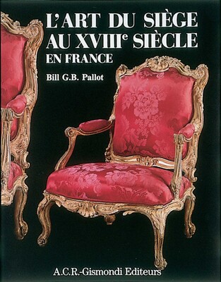 L'Art du Siège au XVIIIe Siècle en France | Book by Bill G.B. Pallot ...