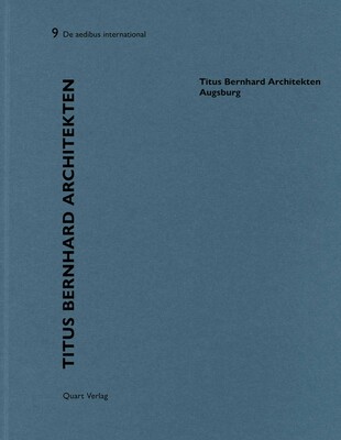 Titus Bernhard Architekten – Augsburg | Book by Heinz Wirz | Official ...