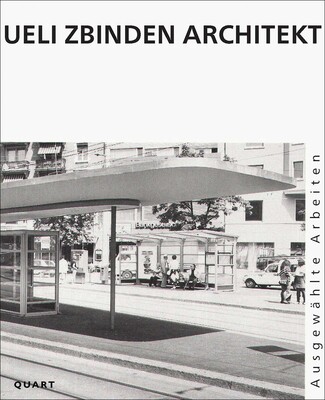 Ueli Zbinden Architekt | Book by Ueli Zbinden | Official Publisher Page ...