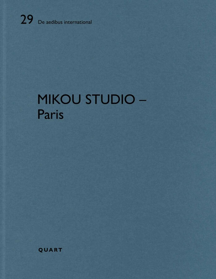 Mikou Studio – Paris | Book by Heinz Wirz | Official Publisher Page ...
