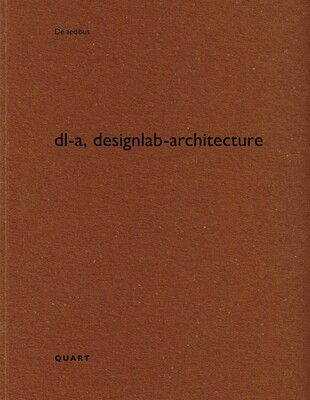 dl-a, designlab-architecture | Book by Heinz Wirz | Official Publisher ...