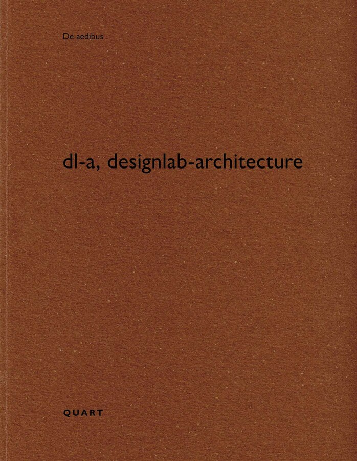 dl-a, designlab-architecture | Book by Heinz Wirz | Official Publisher ...