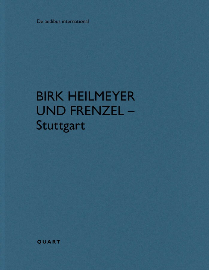 Birk Heilmeyer und Frenzel – Stuttgart | Book by Heinz Wirz | Official ...