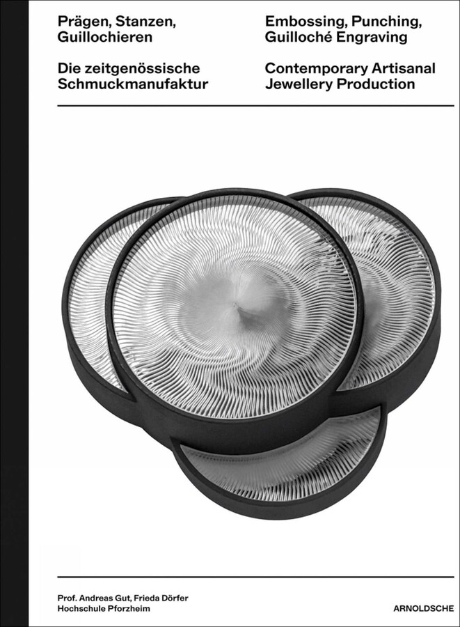 Embossing, Punching, Guilloché Engraving | Book by Andrea Grimm ...