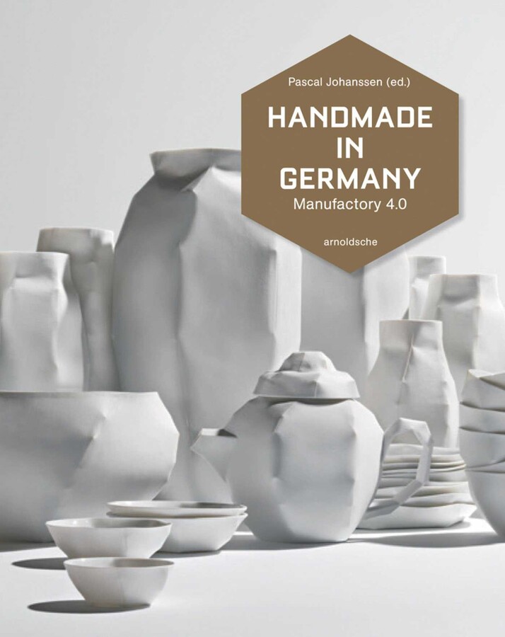 Handmade in Germany | Book by Pascal Johanssen | Official Publisher ...