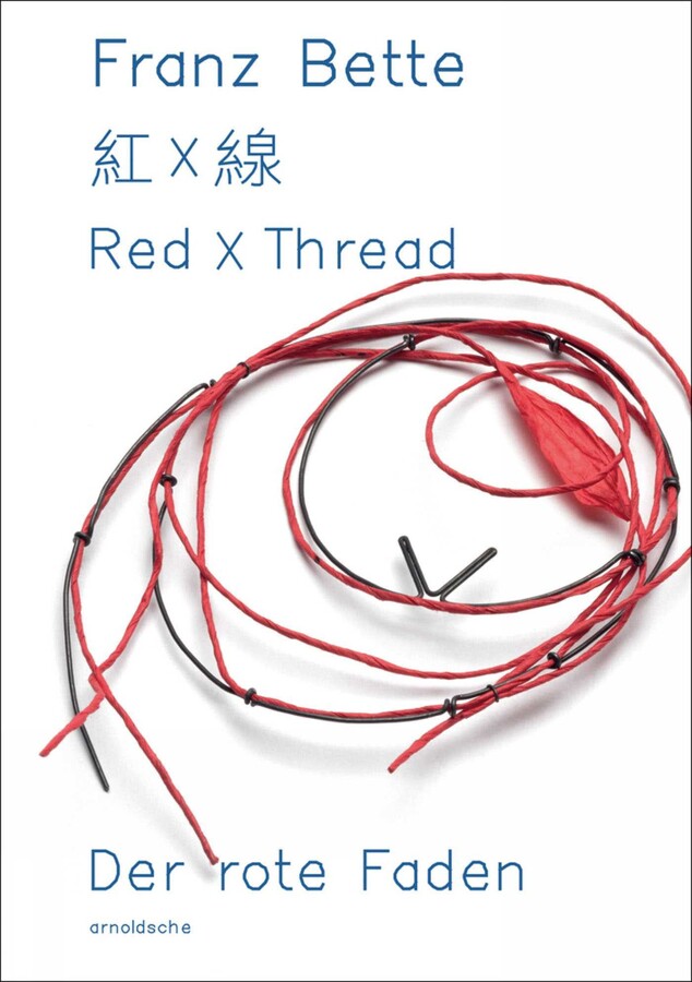 Red X Thread | Book by Sabine Runde, Yaman Shao | Official Publisher ...