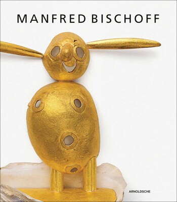 Manfred Bischoff | Book by Rike Bartels | Official Publisher Page ...