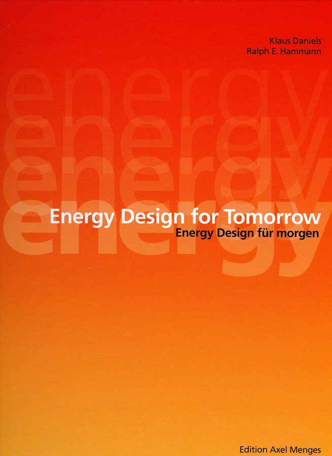 Energy Designs for Tomorrow | Book by Klaus Daniels, Ralph Hammann ...