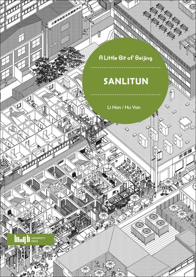 A Little Bit of Beijing: Sanlitun | Book by Li Han, Hu Yan | Official ...