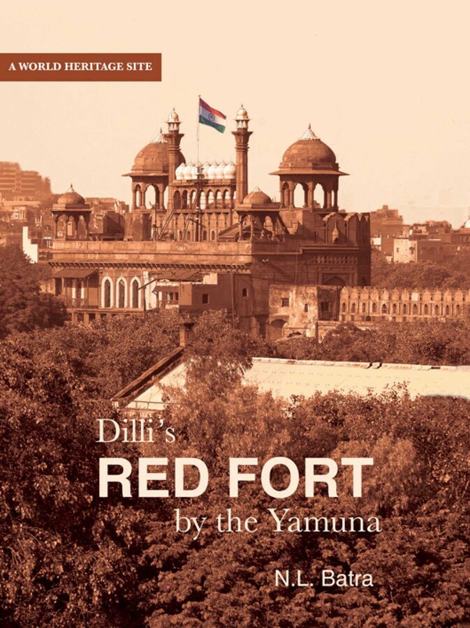 Dilli's Red Fort | Book by N.L. Batra | Official Publisher Page | Simon ...