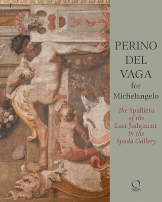 Perino del Vaga for Michelangelo | Book by Barbara Agosti, Silvia ...