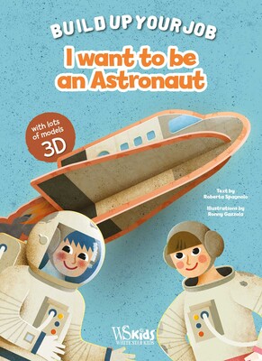 I Want to Be an Astronaut | Book by Roberta Spagnolo | Official ...