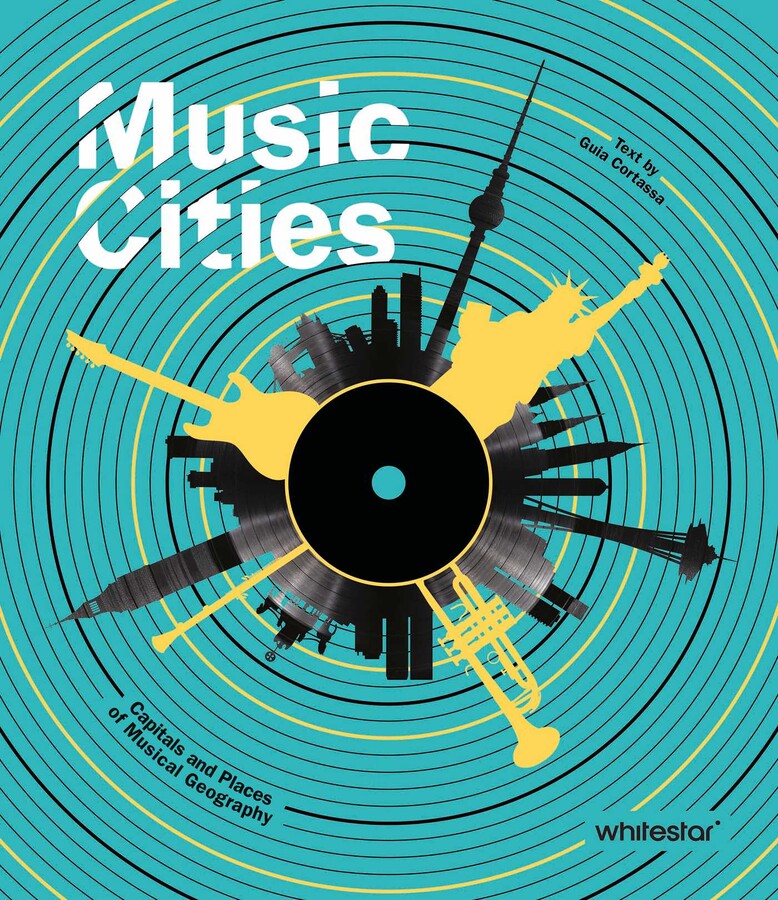 Music Cities | Book by Guia Cortassa | Official Publisher Page | Simon ...