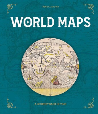 World Maps | Book by Kevin J. Brown | Official Publisher Page | Simon ...