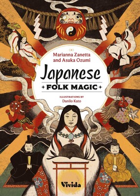 Japanese Folk Magic | Book by Marianna Zanetta | Official Publisher ...