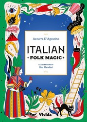 Folk Magic Books by , Giulia Manzi, and Azzurra D'Agostino from Simon ...