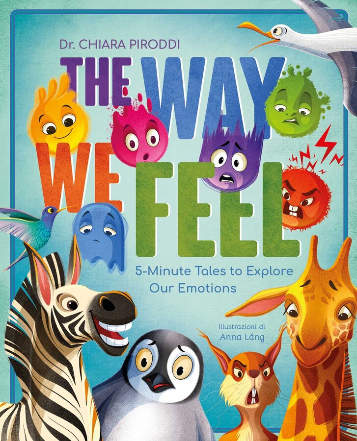 The Way We Feel | Book by Chiara Piroddi | Official Publisher Page ...