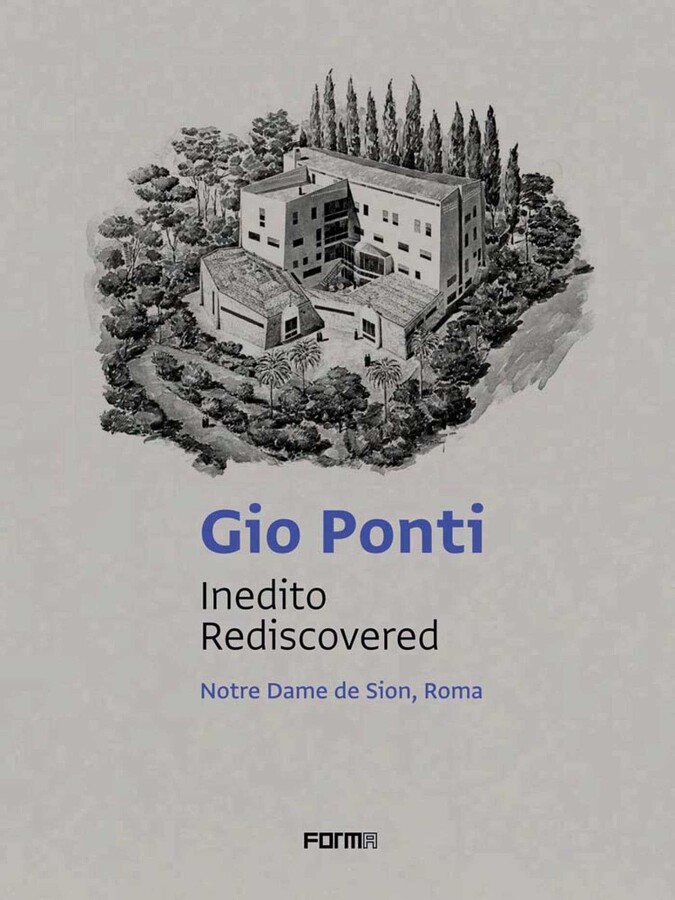Gio Ponti: Inedito/Rediscovered | Book by Cinzia Abbate, Carlo Vigevano ...
