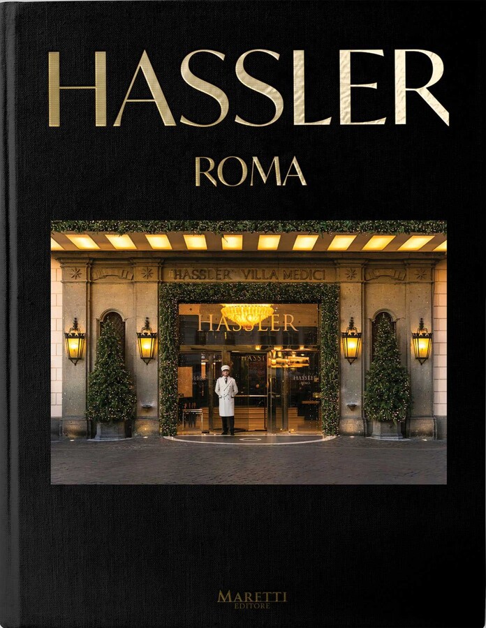 Hassler Roma | Book by Roberto Jr., Veruschka Wirth, Giulia Grilli ...