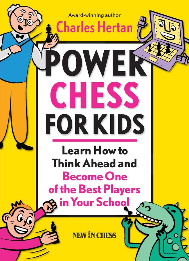 Power Chess for Kids eBook by Charles Hertan | Official Publisher Page ...
