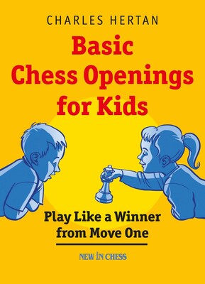 Basic Chess Openings for Kids eBook by Charles Hertan | Official ...