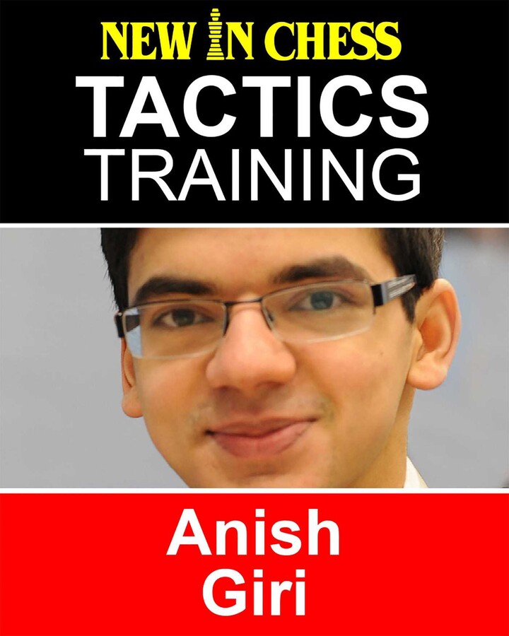 Tactics Training – Anish Giri eBook by Frank Erwich | Official ...