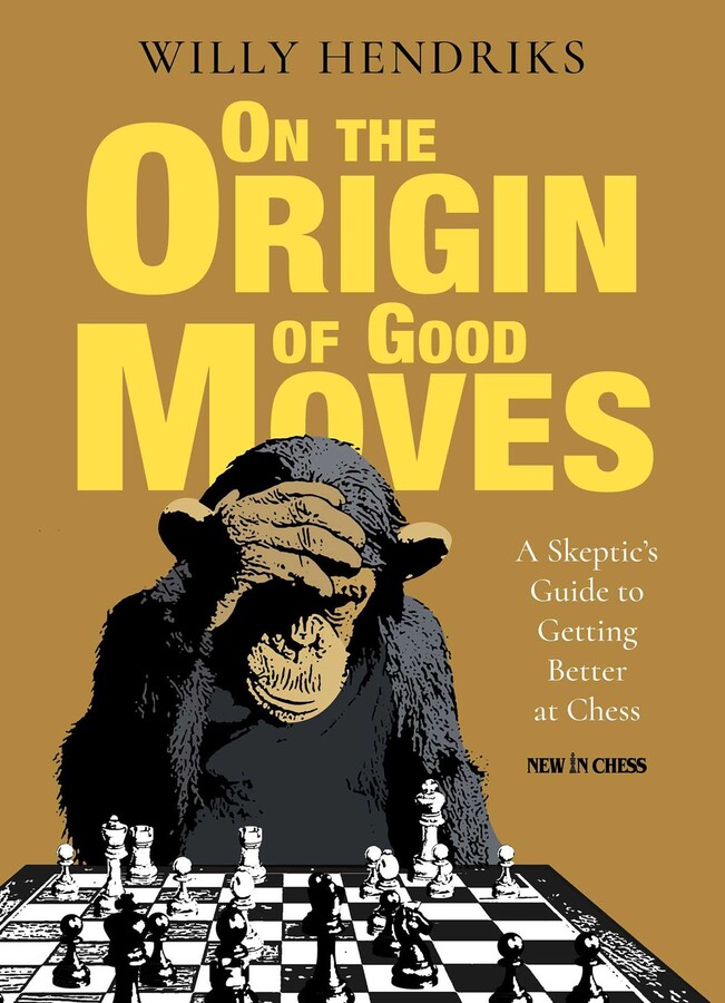 On the Origin of Good Moves eBook by Willy Hendriks | Official ...