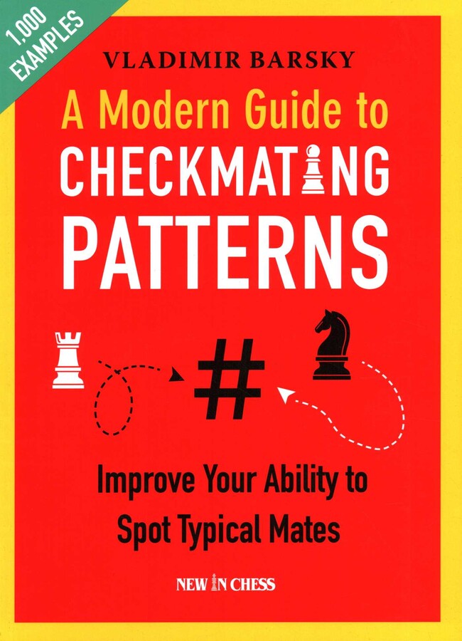 A Modern Guide to Checkmating Patterns | Book by Vladimir Barsky ...