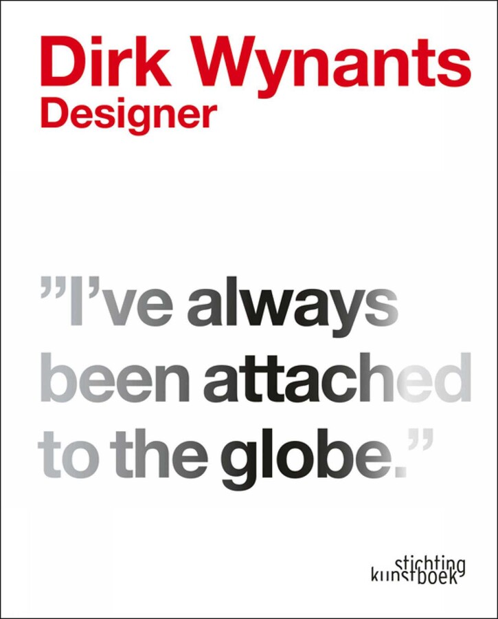 Dirk Wynants: Designer | Book by Chris Meplon | Official Publisher Page ...