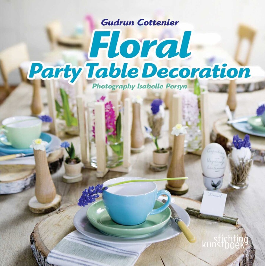 Floral Party Table Decorations | Book by Gudrun Cottenier | Official ...