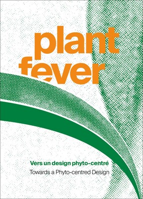 Plant Fever | Book by d-o-t-s (Laura Drouet & Olivier Lacrouts), Marie ...
