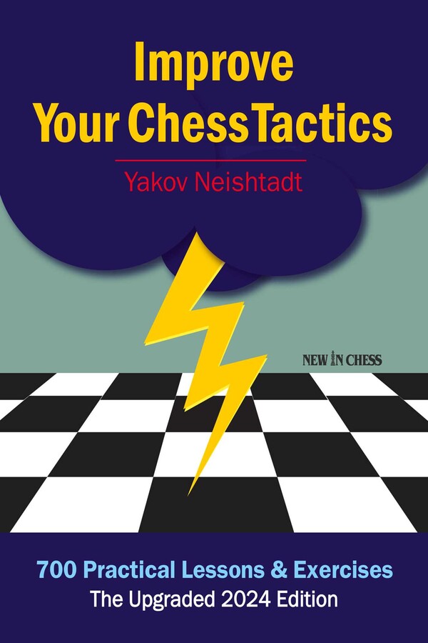 Improve Your Chess Tactics | Book by Yakov Neishtadt | Official ...