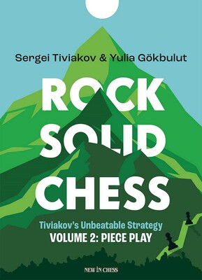 Rock Solid Chess eBook by Sergei Tiviakov, Yulia Gökbulut | Official ...
