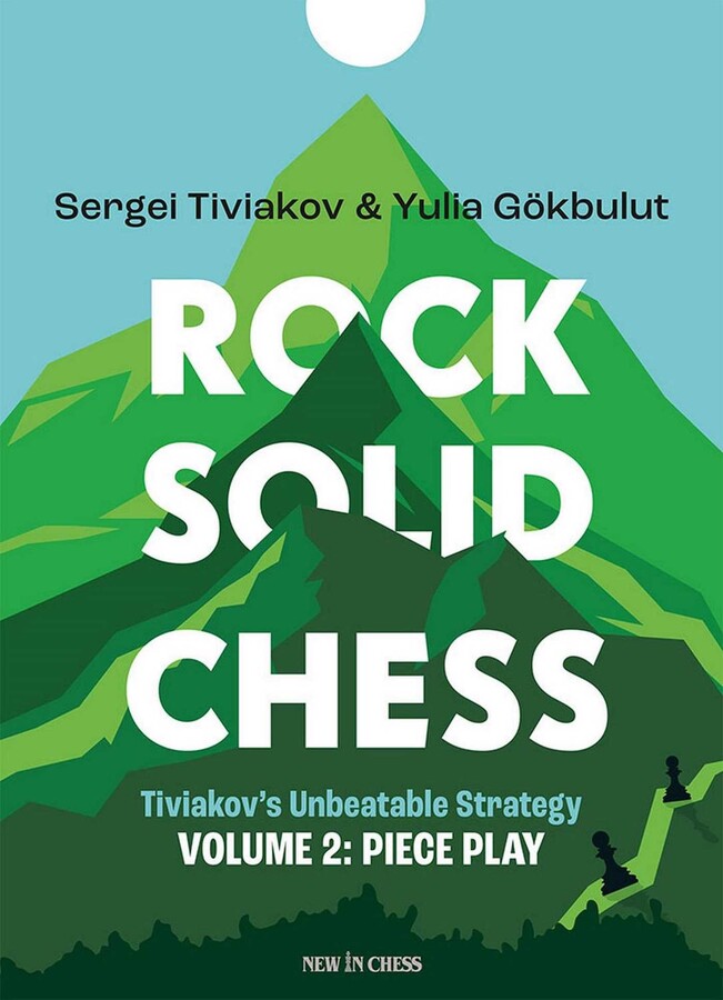 Rock Solid Chess eBook by Sergei Tiviakov, Yulia Gökbulut | Official ...