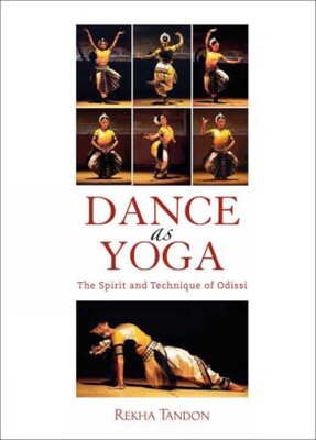 Dance as Yoga | Book by Rekha Tandon | Official Publisher Page | Simon & Schuster