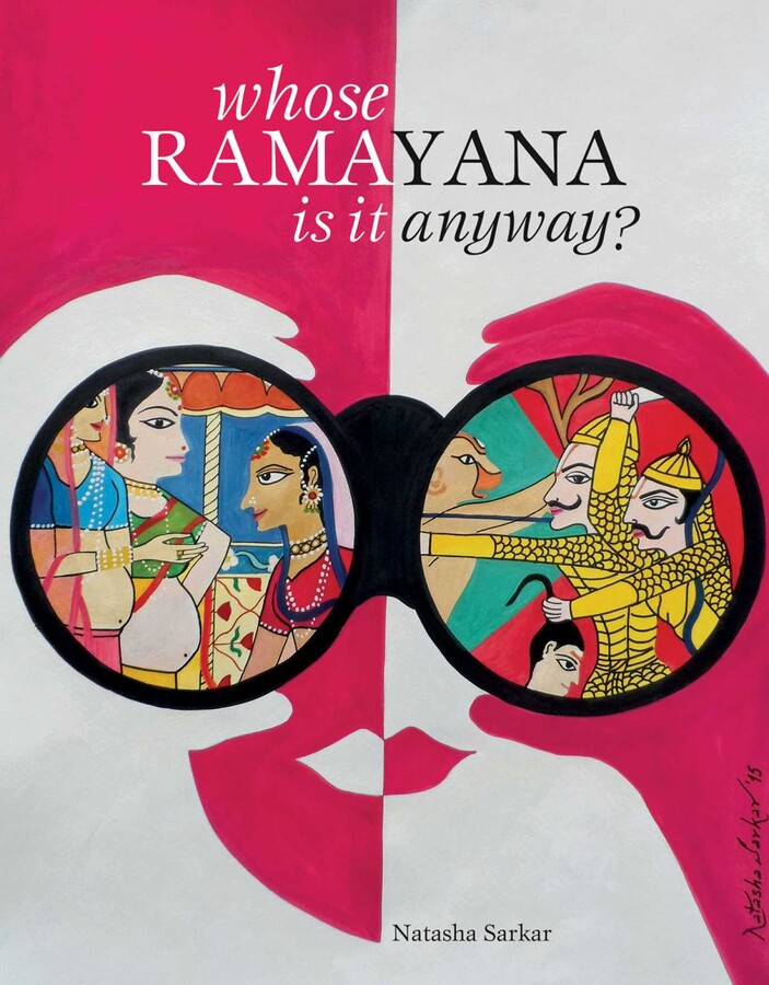 Whose Ramayana Is It Anyway? | Book by Natasha Sarkar | Official ...
