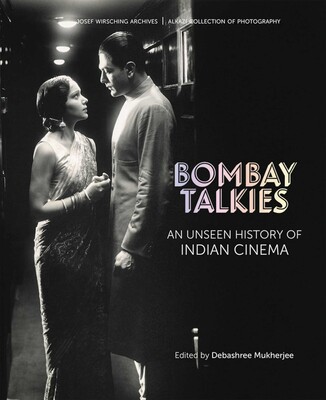 Bombay Talkies | Book by Debashree Mukherjee | Official Publisher Page ...