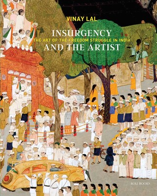Insurgency and The Artist | Book by Vinay Lal | Official Publisher Page ...