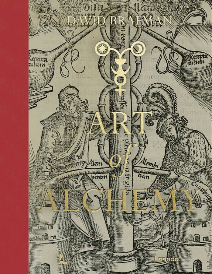 Art of Alchemy | Book by David Brafman | Official Publisher Page ...