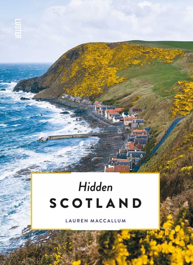 Hidden Scotland | Book by Lauren MacCallum | Official Publisher Page ...