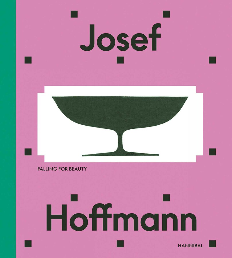 Josef Hoffmann | Book by Adrián Prieto, Christian Witt-Dörring ...