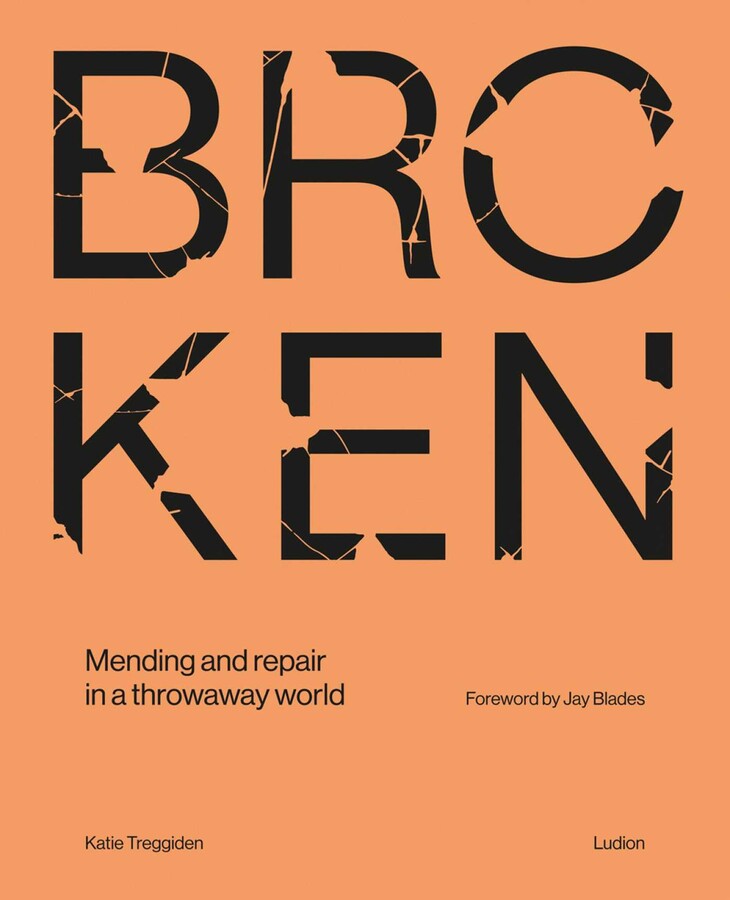 Broken | Book by Katie Treggiden, Jay Blades | Official Publisher Page ...