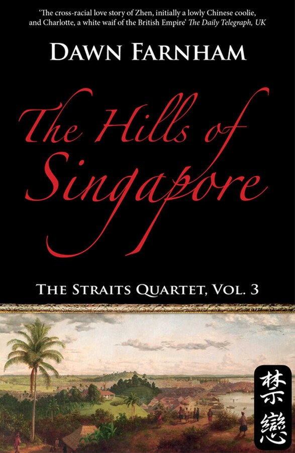 The Hills of Singapore eBook by Dawn Farnham | Official Publisher Page ...