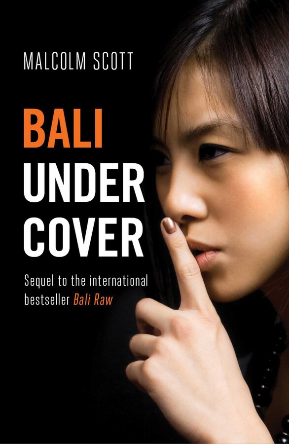 Bali Undercover eBook by Malcolm Scott | Official Publisher Page ...