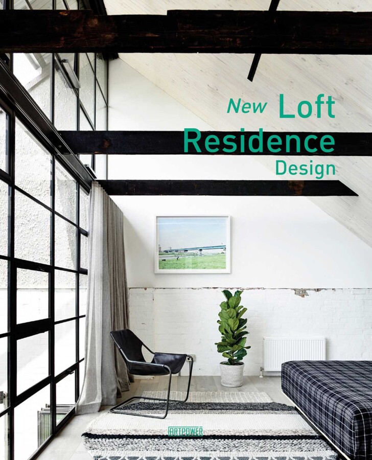 New Loft Residence Design | Book by Wang Chen | Official Publisher Page | Simon & Schuster