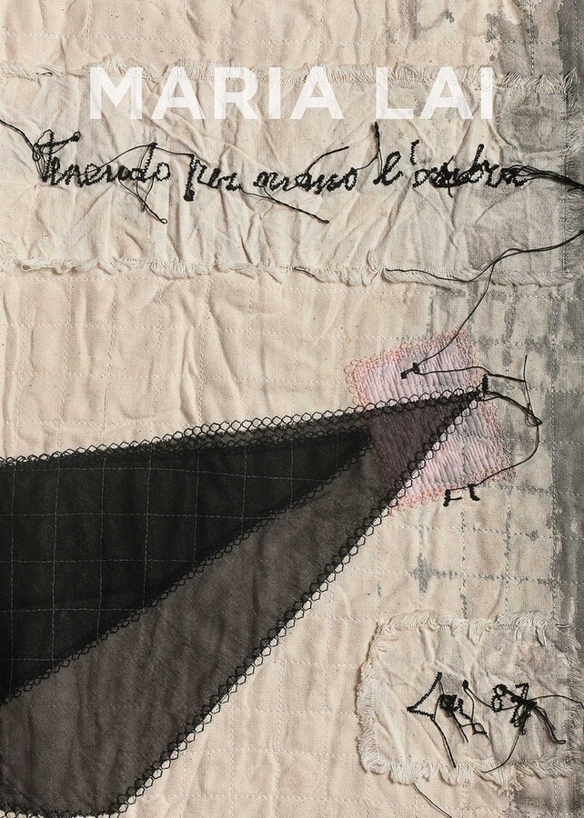 Maria Lai: Holding the Shadow by the Hand | Book by Elena Pontiggia | Official Publisher Page ...