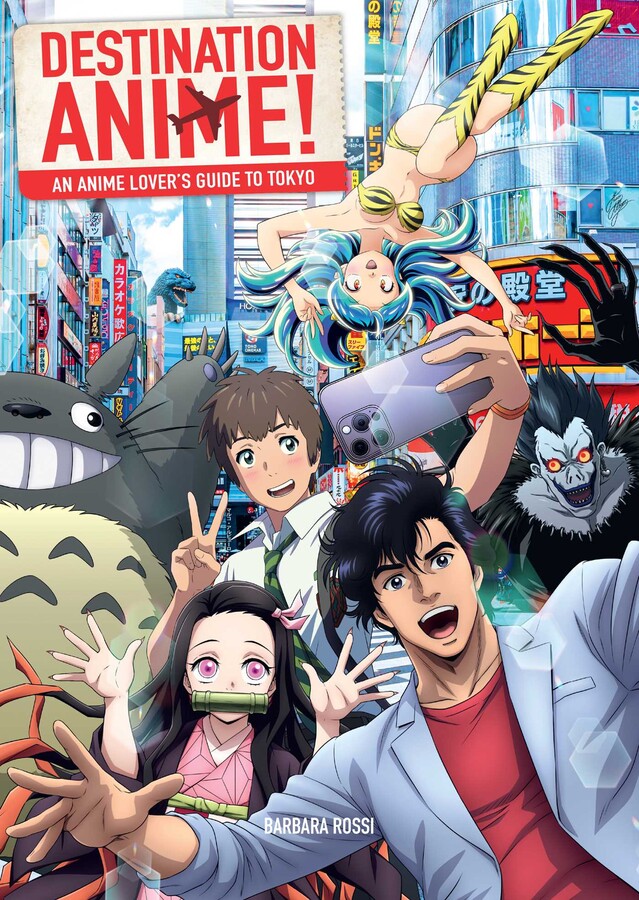 Destination Anime! | Book by Barbara Rossi | Official Publisher Page ...
