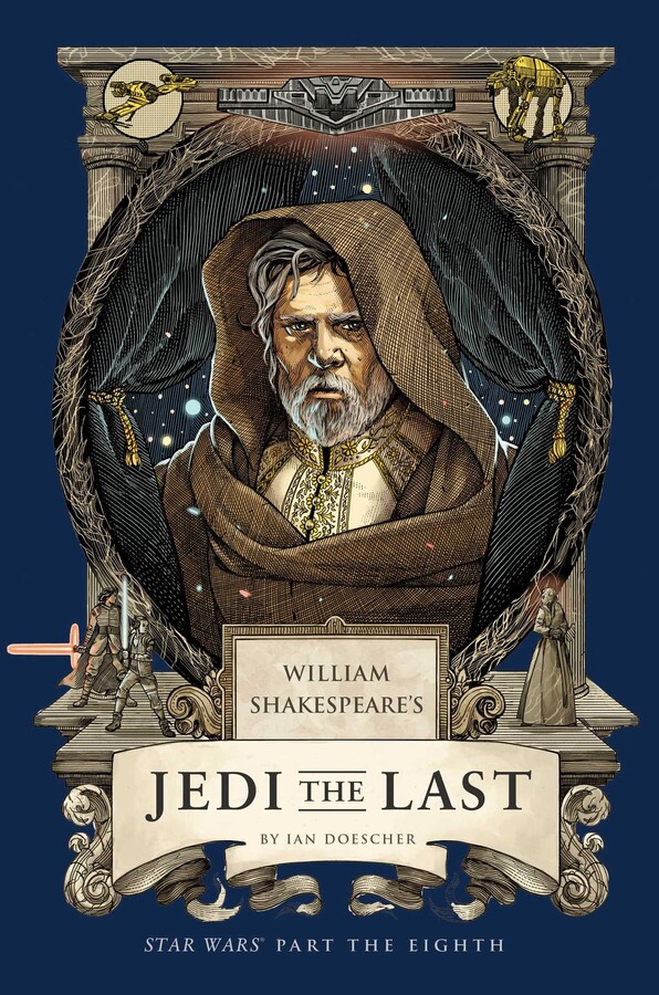 William Shakespeare's Jedi the Last: Star Wars Part the Eighth | Book ...