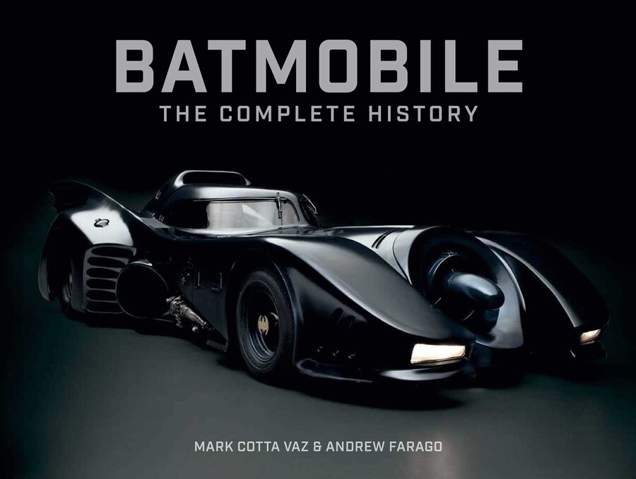 Batmobile: The Complete History [Revised and Expanded] | Book by Mark ...